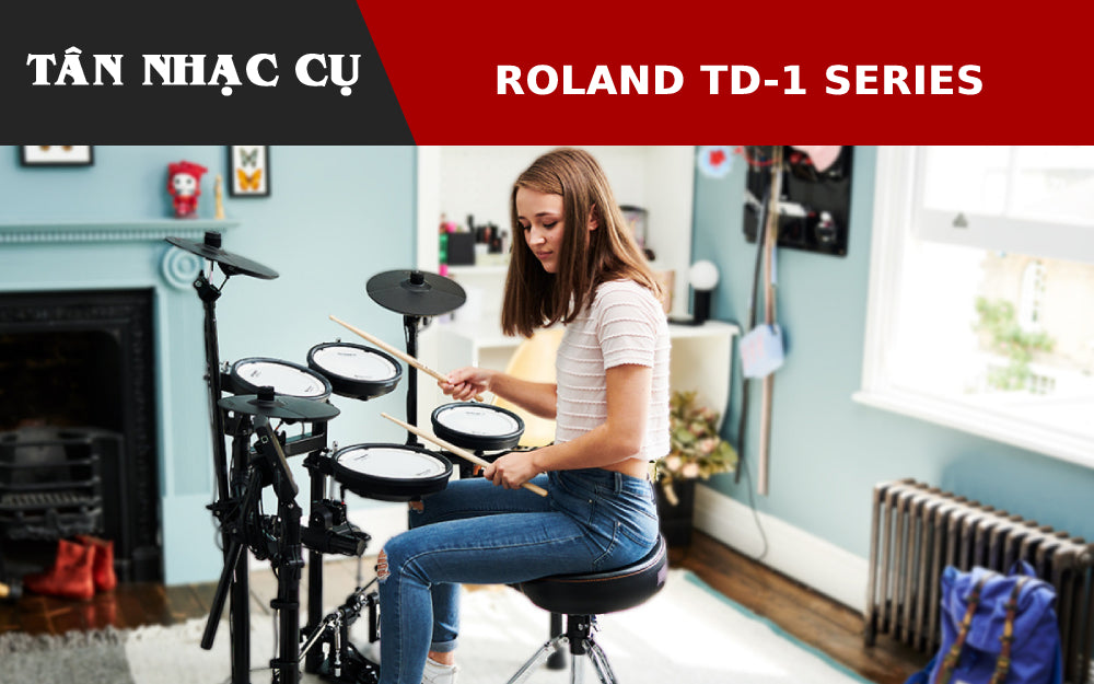 Roland TD-1 Series – TÂN NHẠC CỤ