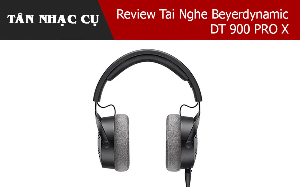 Review Tai Nghe Beyerdynamic DT 900 PRO X – TÂN NHẠC CỤ